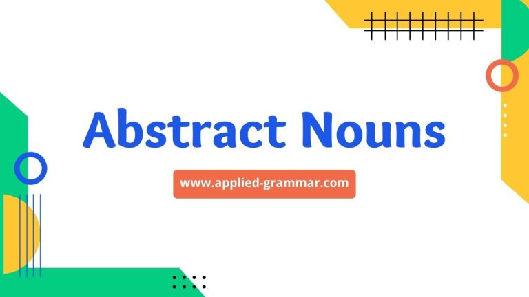 Abstract Nouns: Definition and Examples