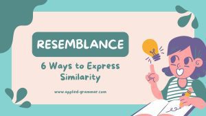 Understanding Resemblance: 6 Ways to Express Similarity