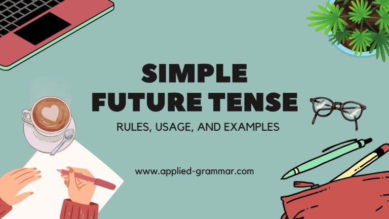 Simple Future Tense: Rules, Usage, and Examples for Simple Future
