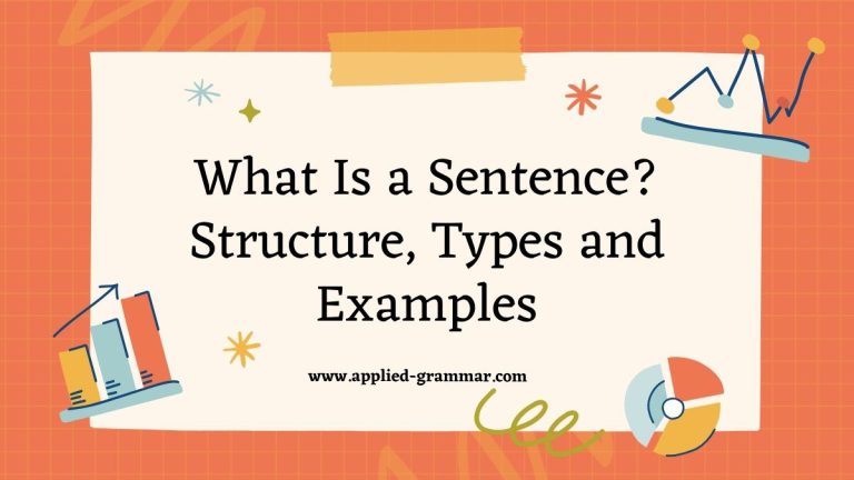 What Is a Sentence? Structure, Types and Examples